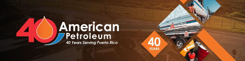 Fuel and oil in Puerto Rico I American Petroleum